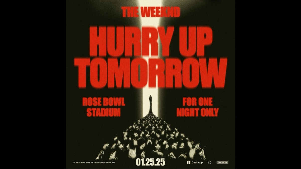 The Weeknd Announces ‘Hurry Up Tomorrow’ Album and Exclusive Pasadena ...